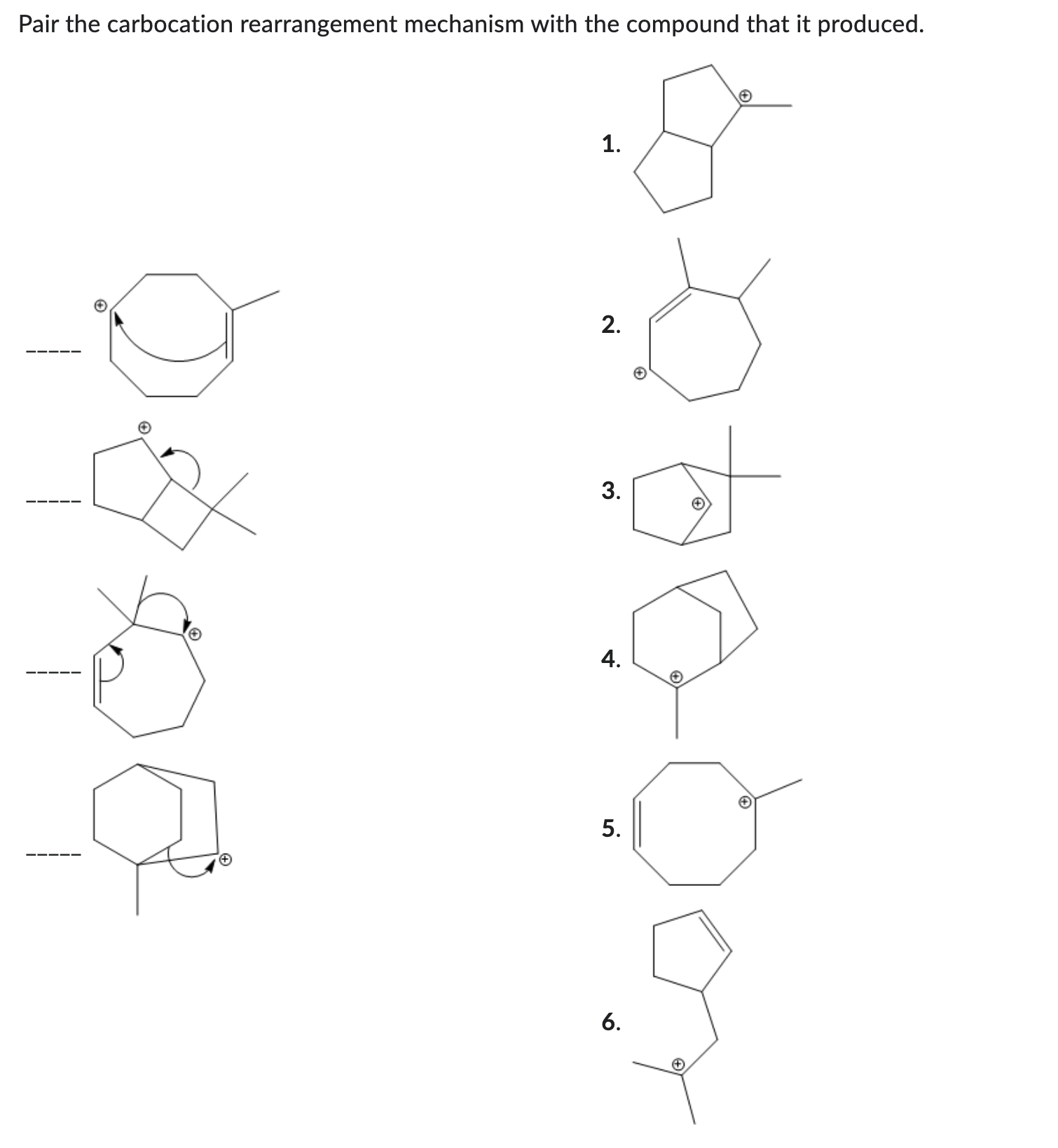 Solved Pair the carbocation rearrangement mechanism with the | Chegg.com