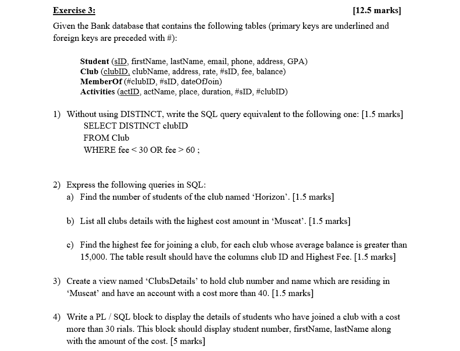 Solved Exercise 1 : [5 marks] Given the following relational | Chegg.com