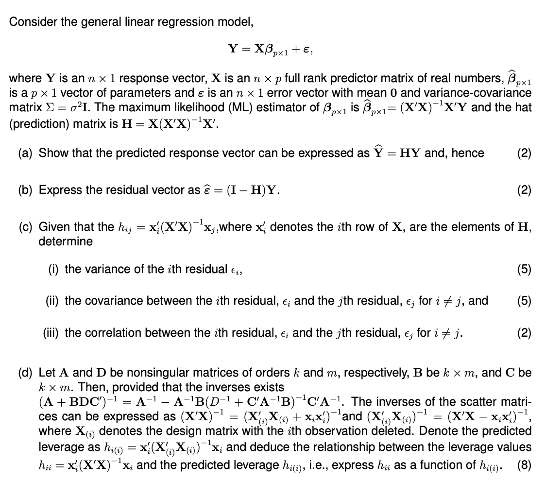 Solved Consider the general linear regression model, | Chegg.com