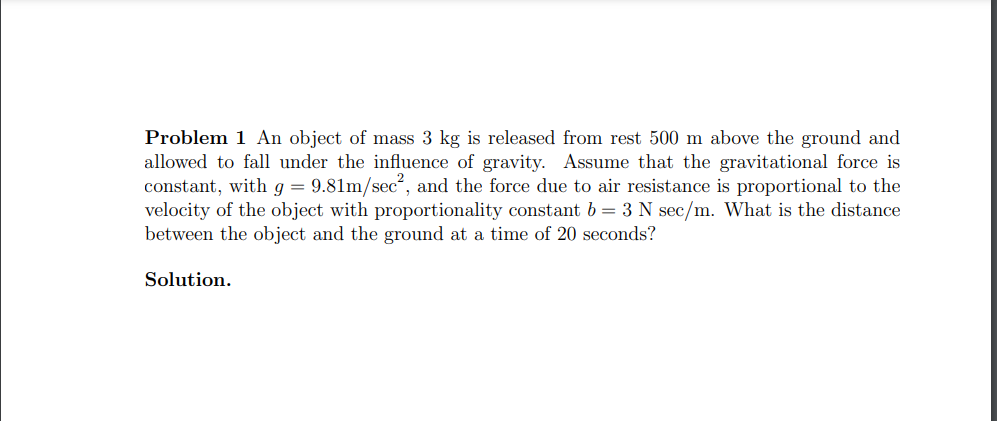 Solved Problem 1 ﻿An object of mass 3kg ﻿is released from | Chegg.com