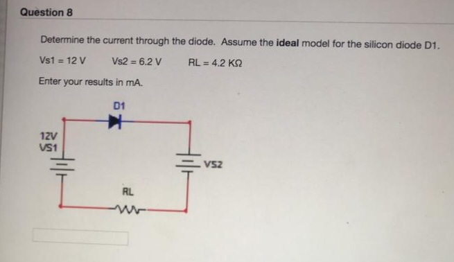 Solved Question 8 Determine the current through the diode. | Chegg.com