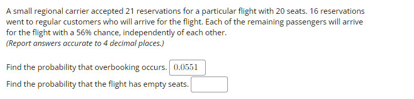 Solved A small regional carrier accepted 21 reservations for | Chegg.com