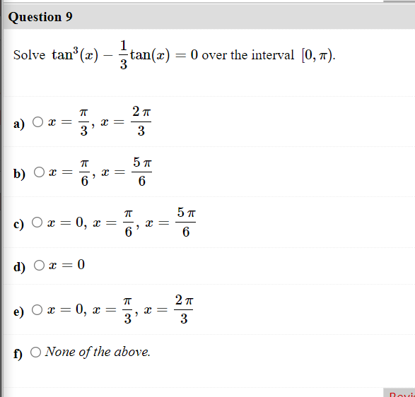 Solved Question 9 Solve tan” (a) – tan(x) ) tan(x) = 0 over | Chegg.com