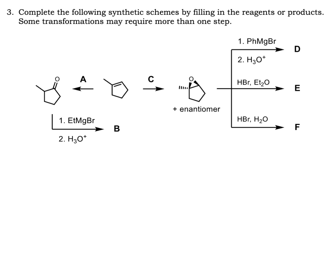 Solved 3. Complete the following synthetic schemes by | Chegg.com