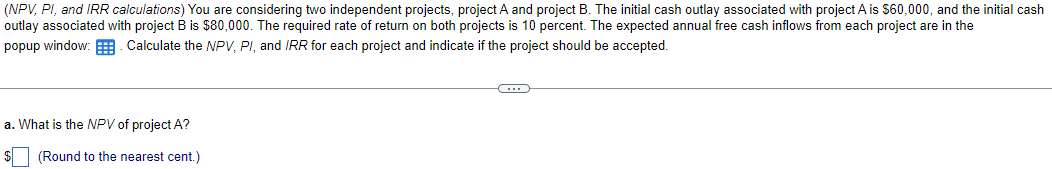 Solved PROJECT A PROJECT BInitial Outlay -60,000 | Chegg.com