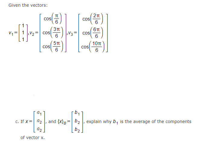 Solved Given the vectors: | Chegg.com
