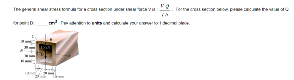 Solved The general shear stress formula for a cross section | Chegg.com