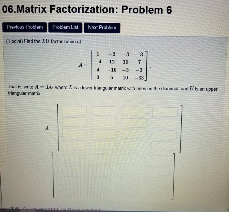 Solved 06. Matrix Factorization: Problem 6 Previous Problem | Chegg.com
