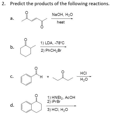 Solved 2. Predict the products of the following reactions. | Chegg.com