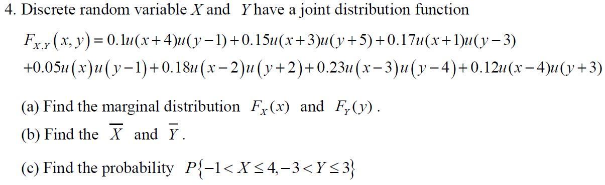 Solved 4. Discrete random variable X and Y have a joint | Chegg.com