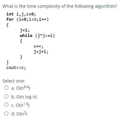 Solved What is the time complexity of the following | Chegg.com