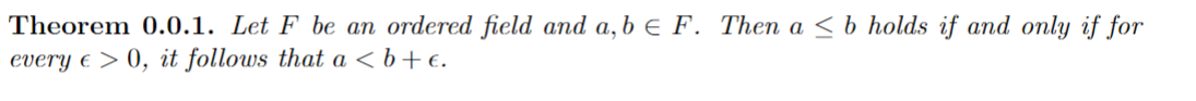 Solved Theorem 0.0.1. Let F be an ordered field and a,b∈F. | Chegg.com
