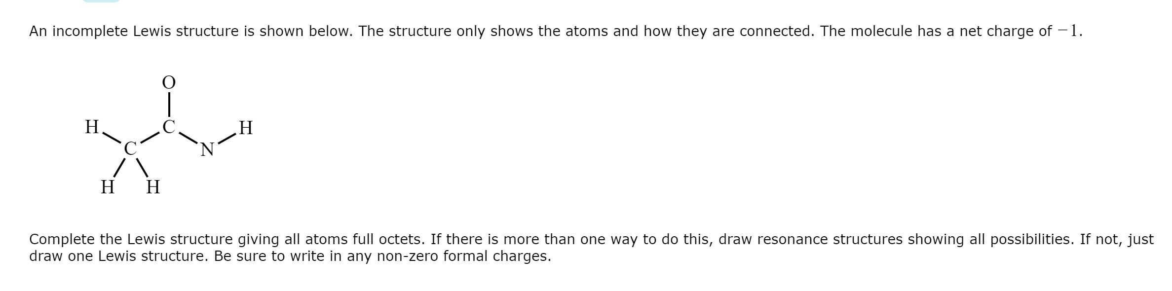 Solved An incomplete Lewis structure is shown below. The | Chegg.com