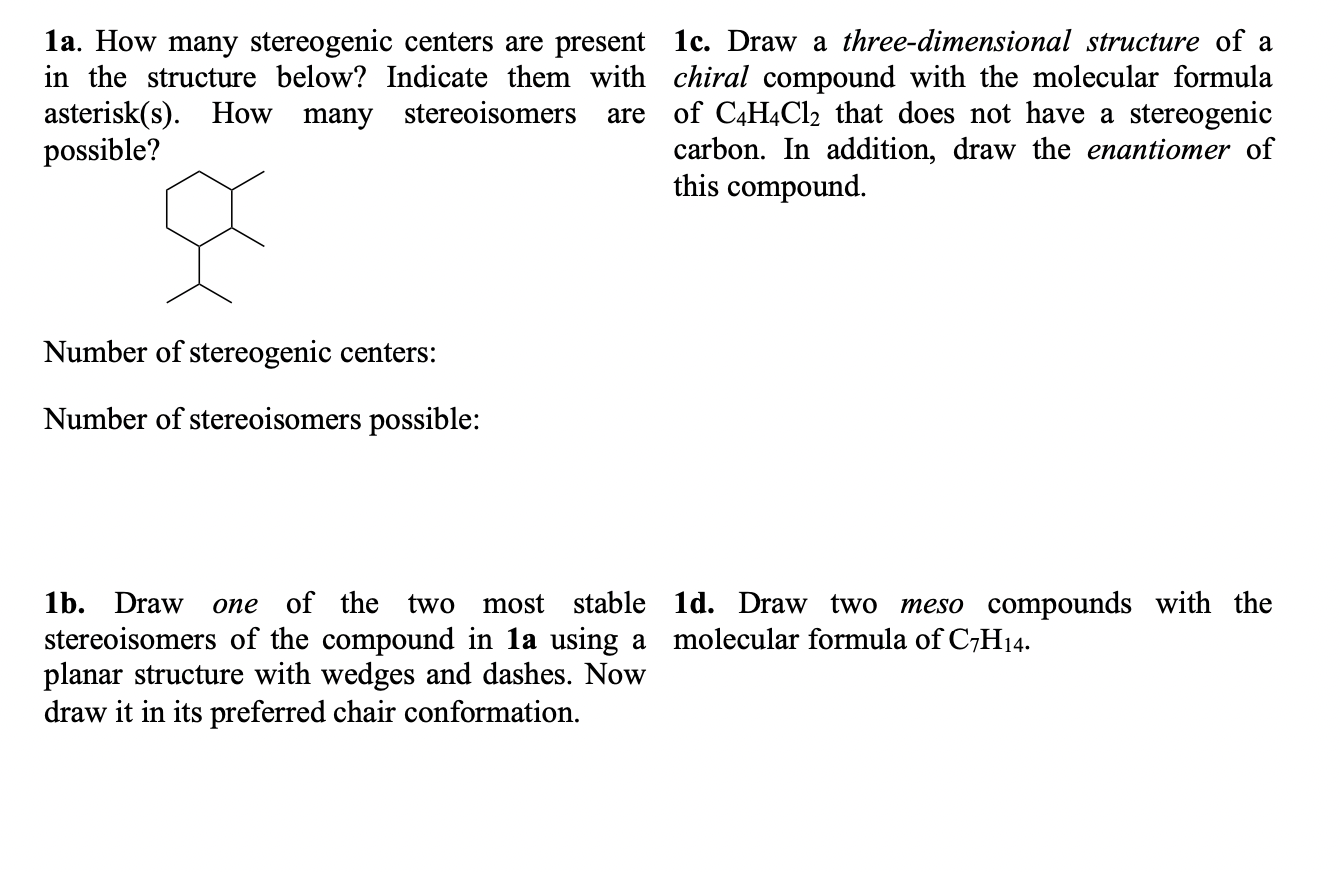 Solved 1a. How many stereogenic centers are present 1c. Draw | Chegg.com