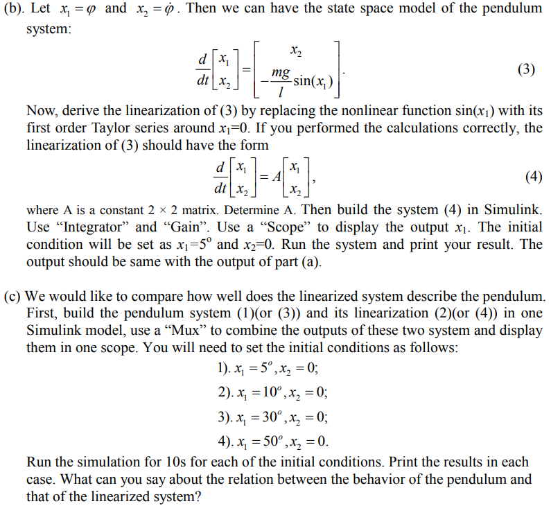 Solved dt x2 mg sin(x;) (b). Let x, = 0 and x, = 0. Then we | Chegg.com