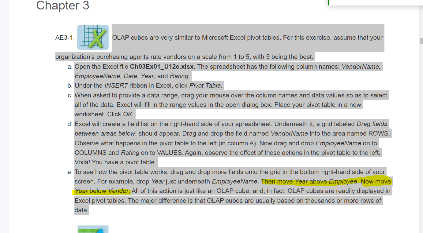 Chapter 3 AE3-1. OLAP cubes are very similar to | Chegg.com