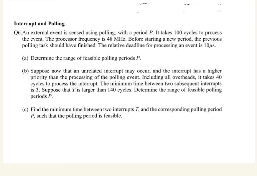 Solved Interrupt and Polling Q6.An external event is sensed | Chegg.com