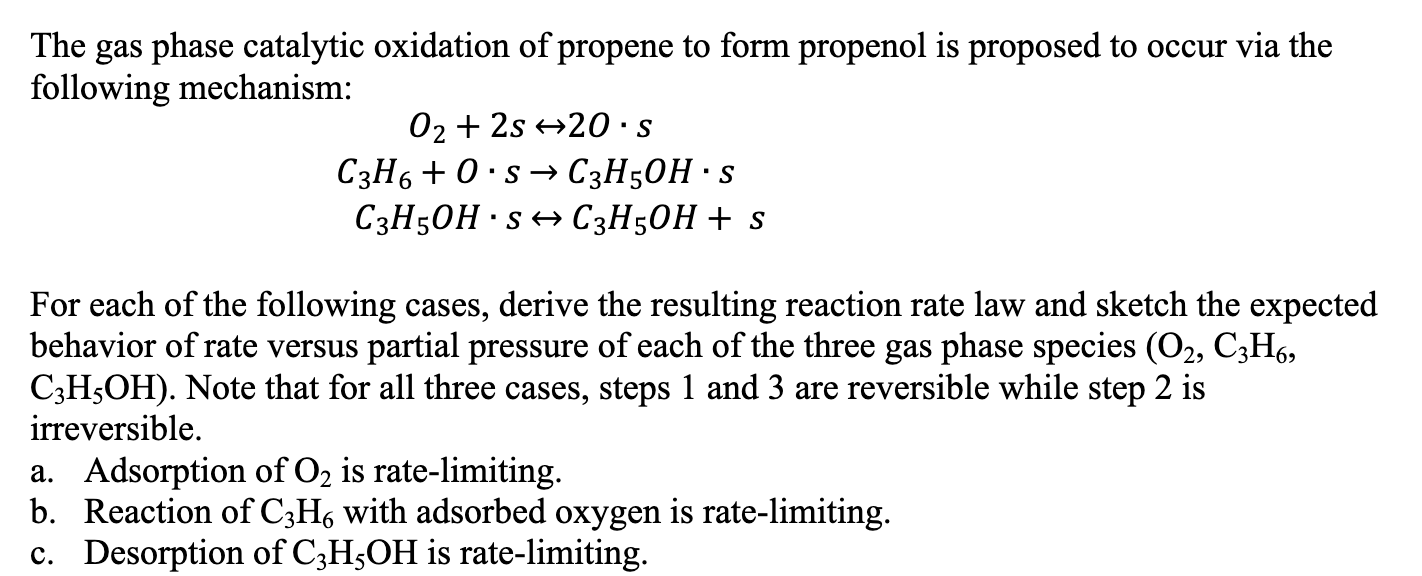 Solved The gas phase catalytic oxidation of propene to form | Chegg.com