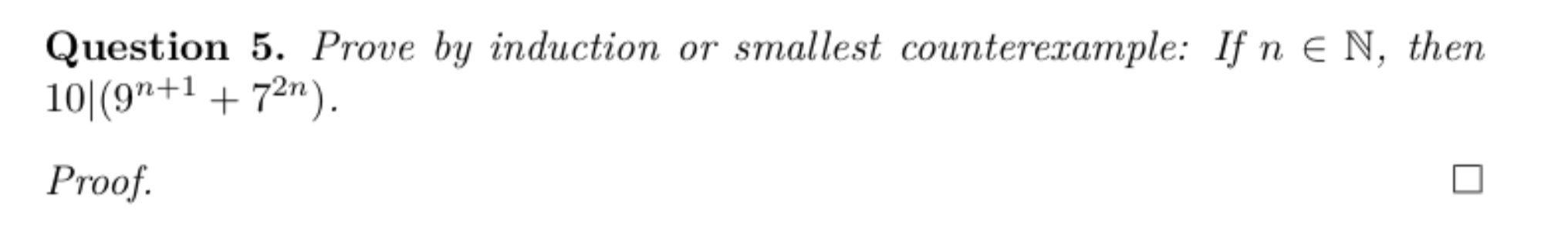 Solved Question 5 Prove By Induction Or Smallest 