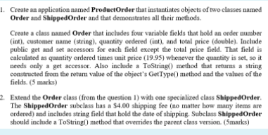 1. Create an application named ProductOrder that | Chegg.com