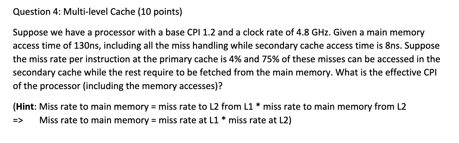 Solved Multi-level Cache (10 points) Suppose we have a | Chegg.com