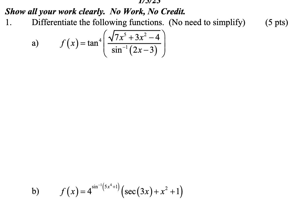 Solved Show all your work clearly. No Work, No Credit. 1. | Chegg.com
