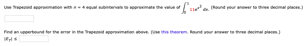 Solved Use Trapezoid approximation with n = 4 equal | Chegg.com