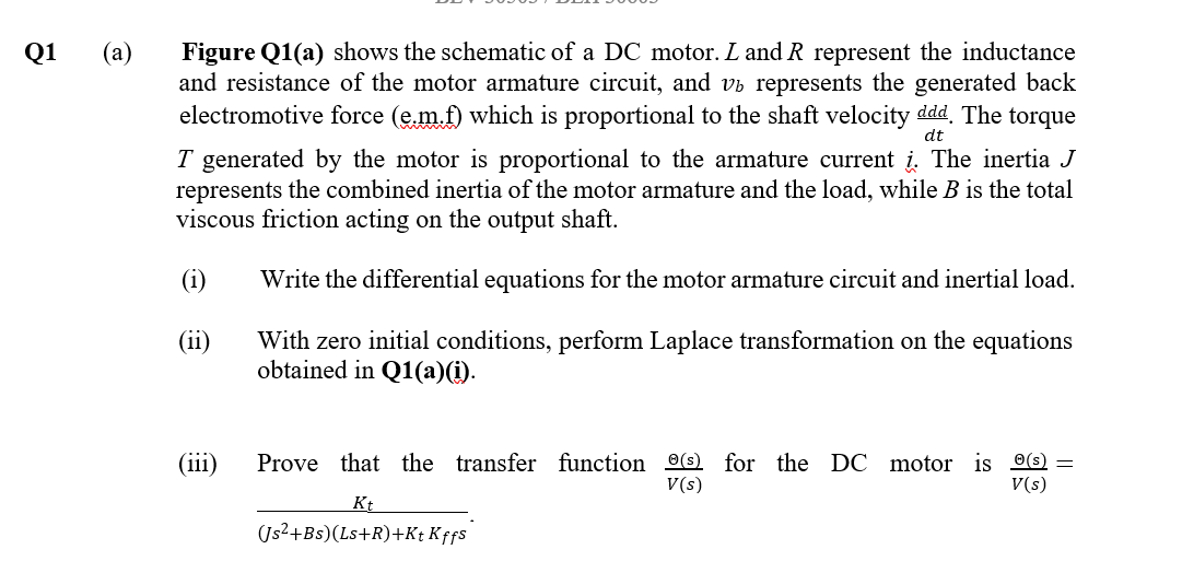 Solved Figure Q1(a) shows the schematic of a DC motor. L and | Chegg.com