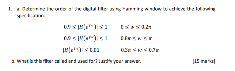 Solved 1. a. Determine the order of the digital filter using | Chegg.com