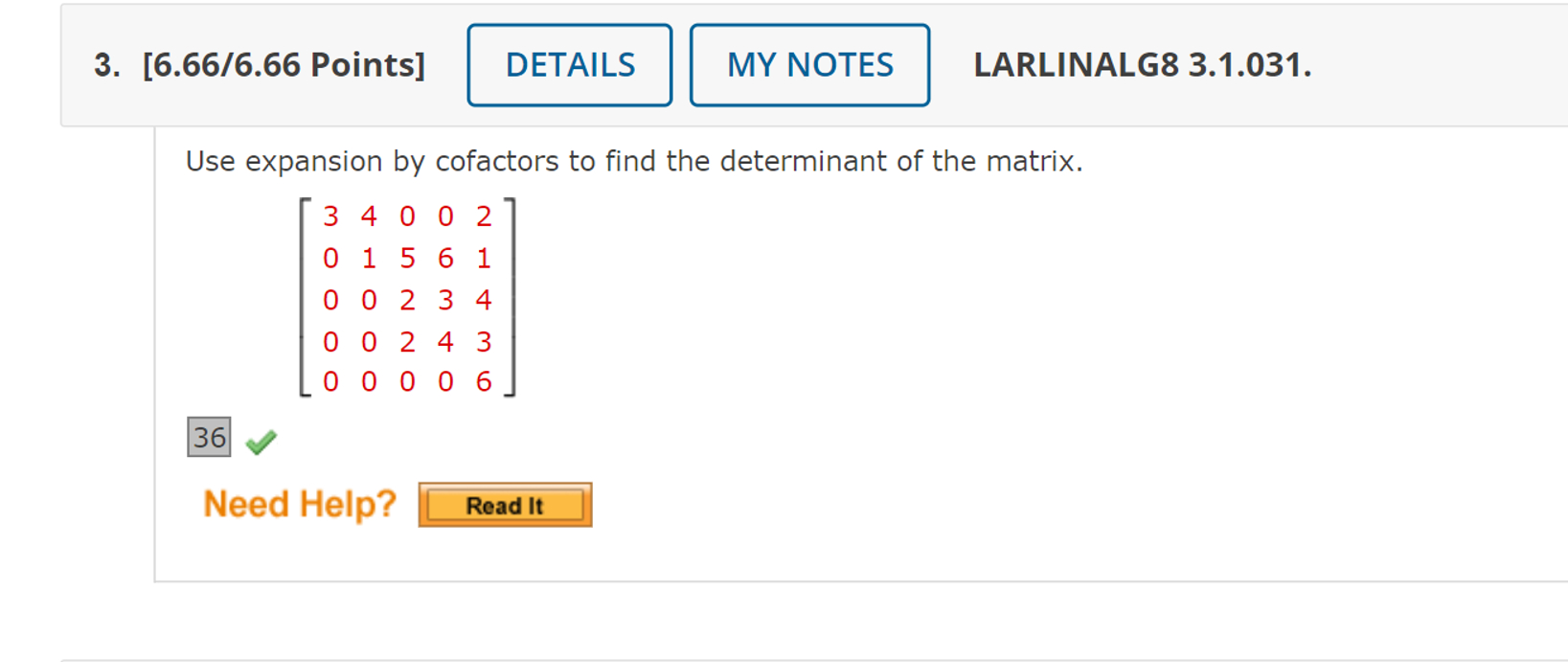 Solved Use expansion by cofactors to find the determinant of | Chegg.com
