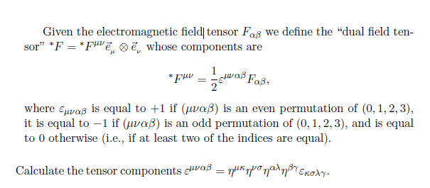 Solved Given the electromagnetic field tensor Faß we define | Chegg.com