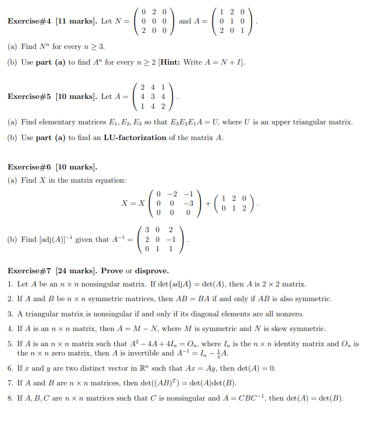 Solved Exercise#4 [11 marks]. Let N 0 2 0 0 0 0 2 0 0 and A= | Chegg.com