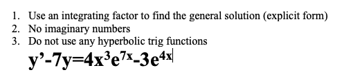 Solved 1. Use an integrating factor to find the general | Chegg.com