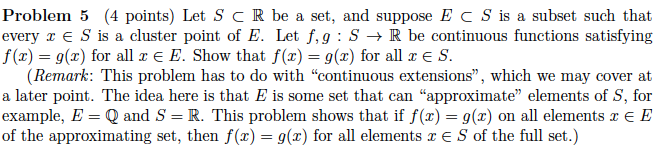 Problem 5 (4 points) Let S⊂R be a set, and suppose | Chegg.com