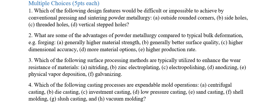 Solved Multiple Choices (5pts each) 1. Which of the | Chegg.com