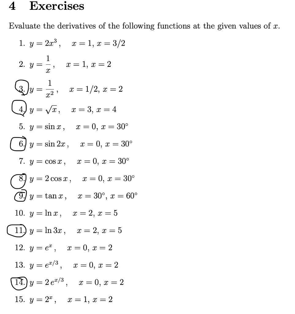 Solved 4 Exercises Evaluate the derivatives of the following | Chegg.com
