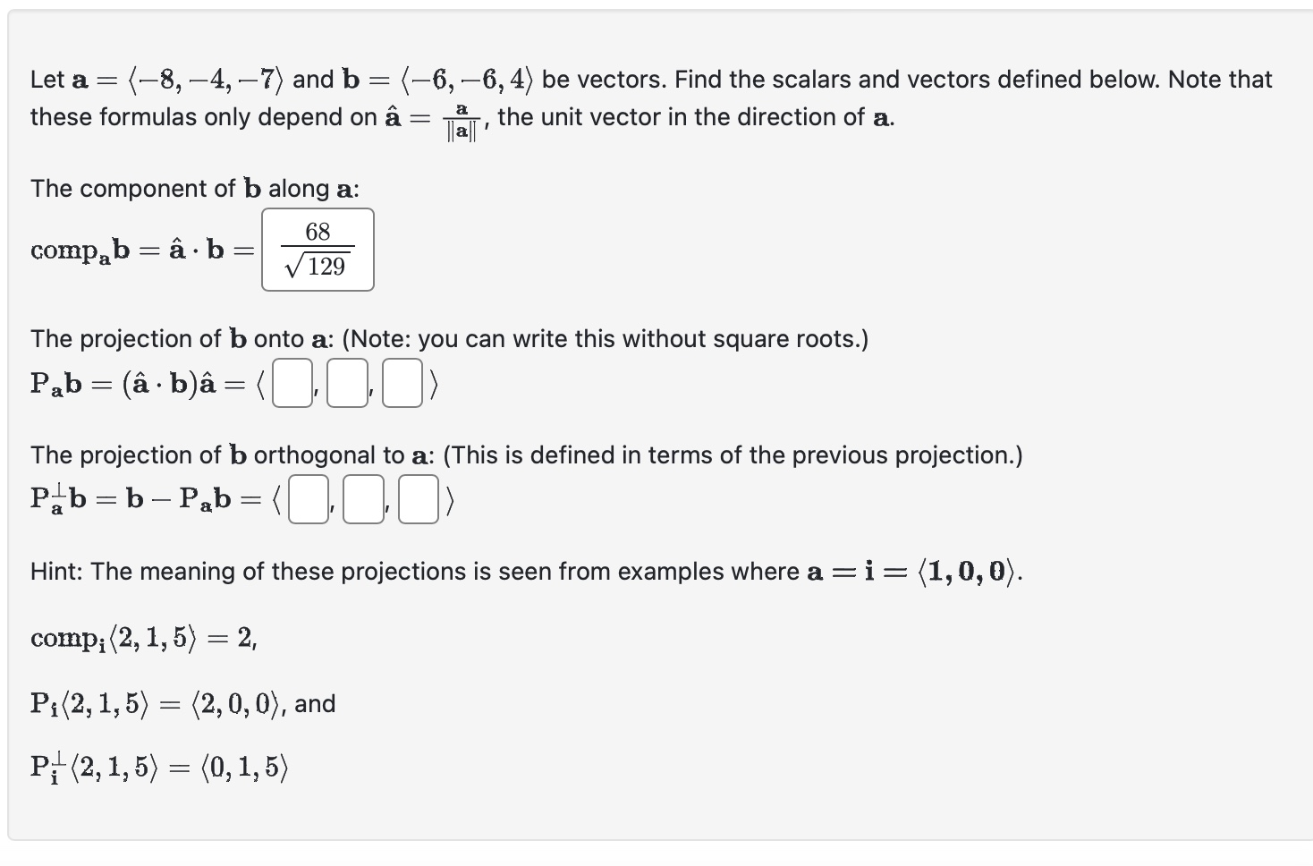 Solved Let a= −8,−4,−7 and b= −6,−6,4 be vectors. Find the | Chegg.com