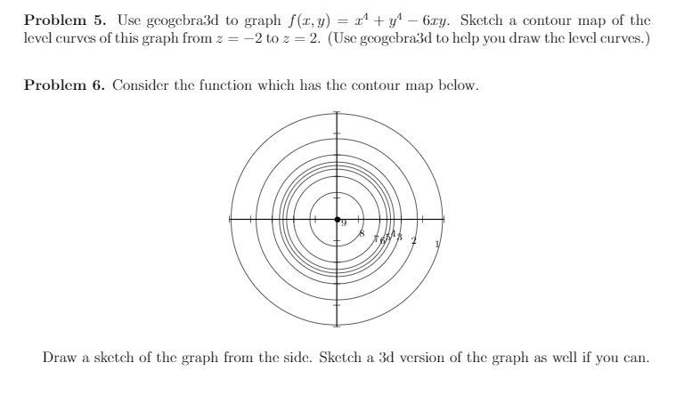 Solved Problem 5. Use geogebra3d to graph f(L,y) = 24 + y4 – | Chegg.com