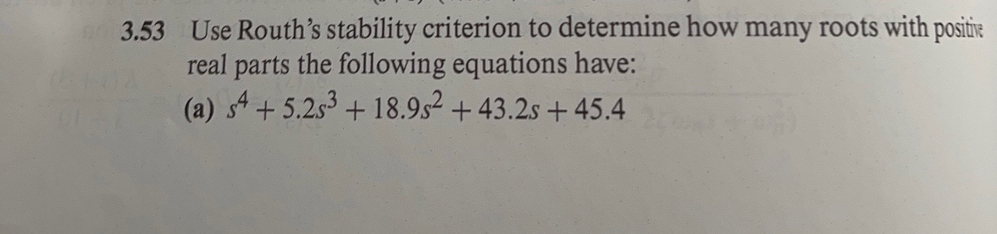 Solved 53 Use Routh's stability criterion to determine how | Chegg.com