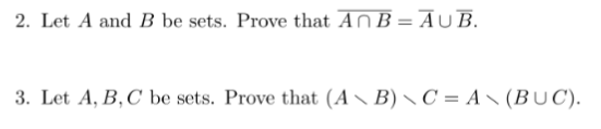 Solved 2. Let A and B be sets. Prove that AnB = AUB. 3. Let | Chegg.com