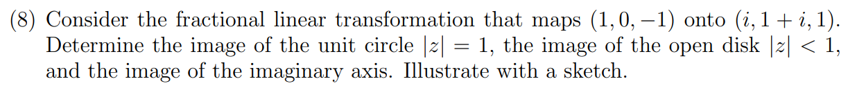Solved Consider the fractional linear transformation that | Chegg.com