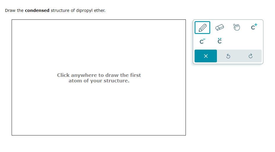 Solved Draw the condensed structure of dipropyl ether. Click | Chegg.com