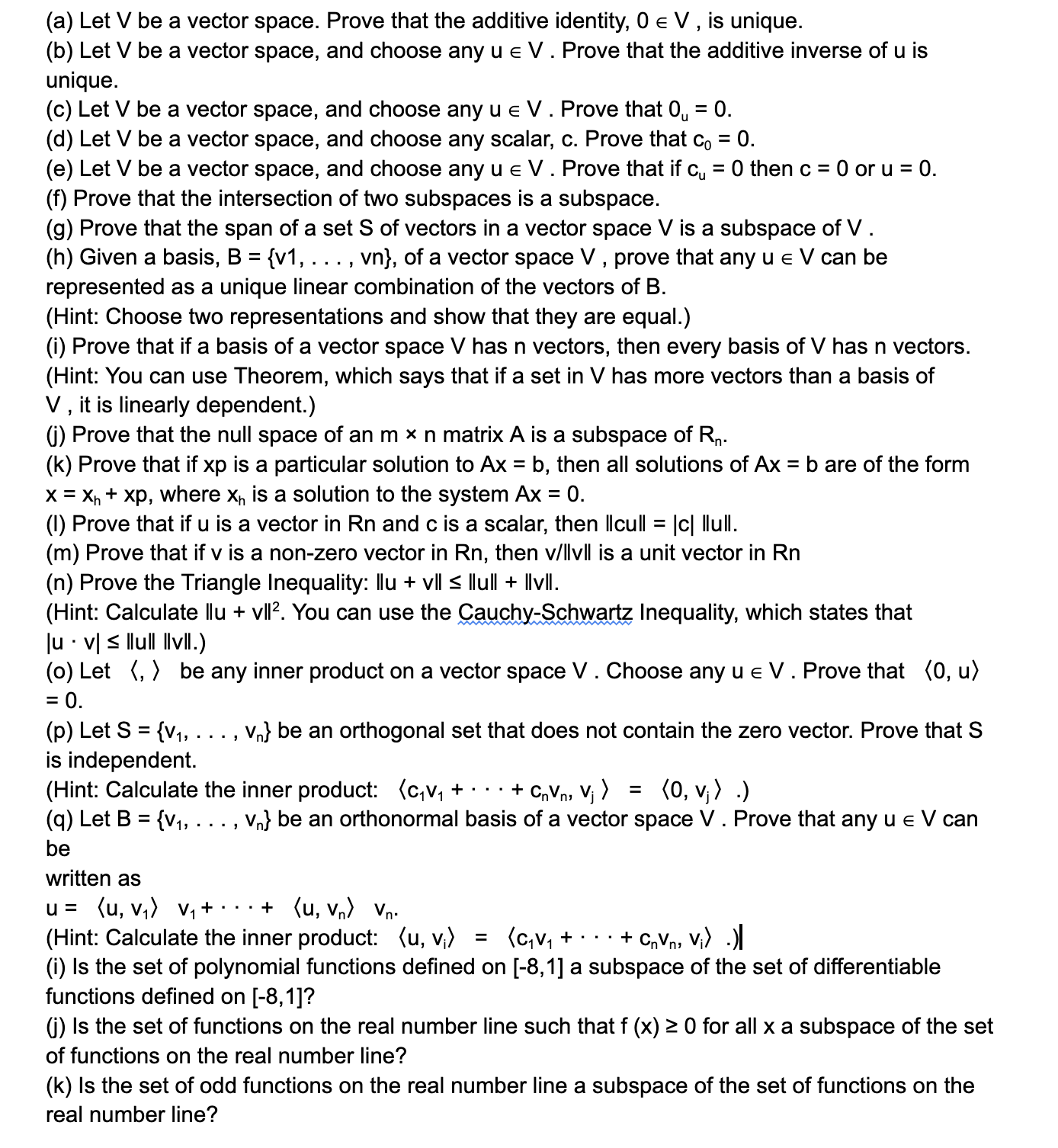 Solved (a) Let V be a vector space. Prove that the additive | Chegg.com