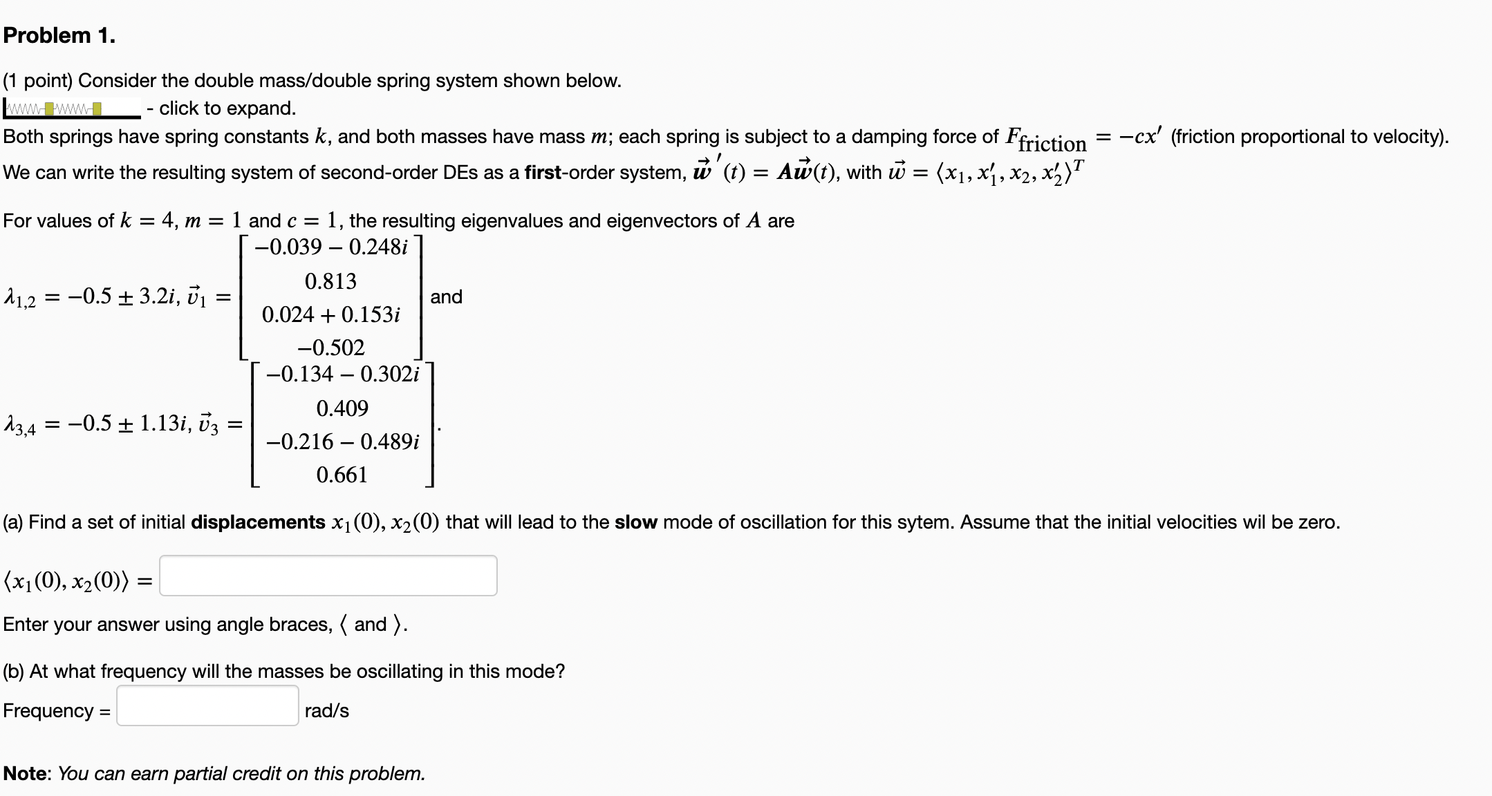 (1 point) Consider the double mass/double spring | Chegg.com
