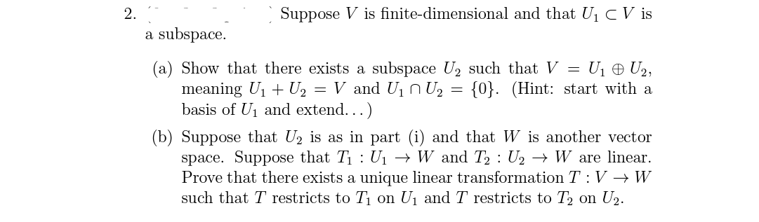 Solved Suppose V is finite-dimensional and that U1⊂V is a | Chegg.com