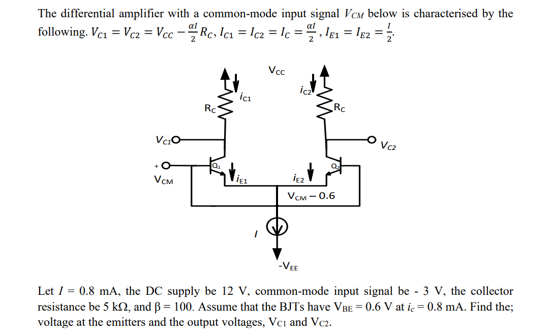 Solved The differential amplifier with a common-mode input | Chegg.com