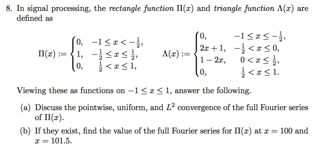 Solved In signal processing, the rectangle function Π(x) and | Chegg.com
