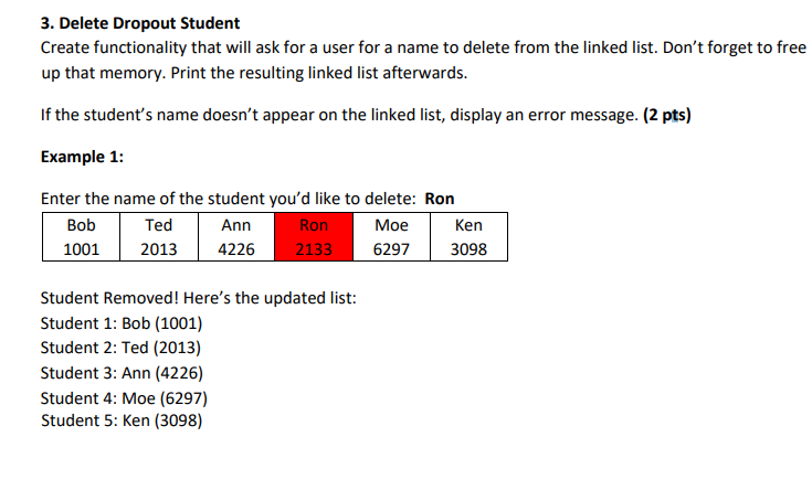 Solved 3. Delete Dropout Student Create functionality that | Chegg.com