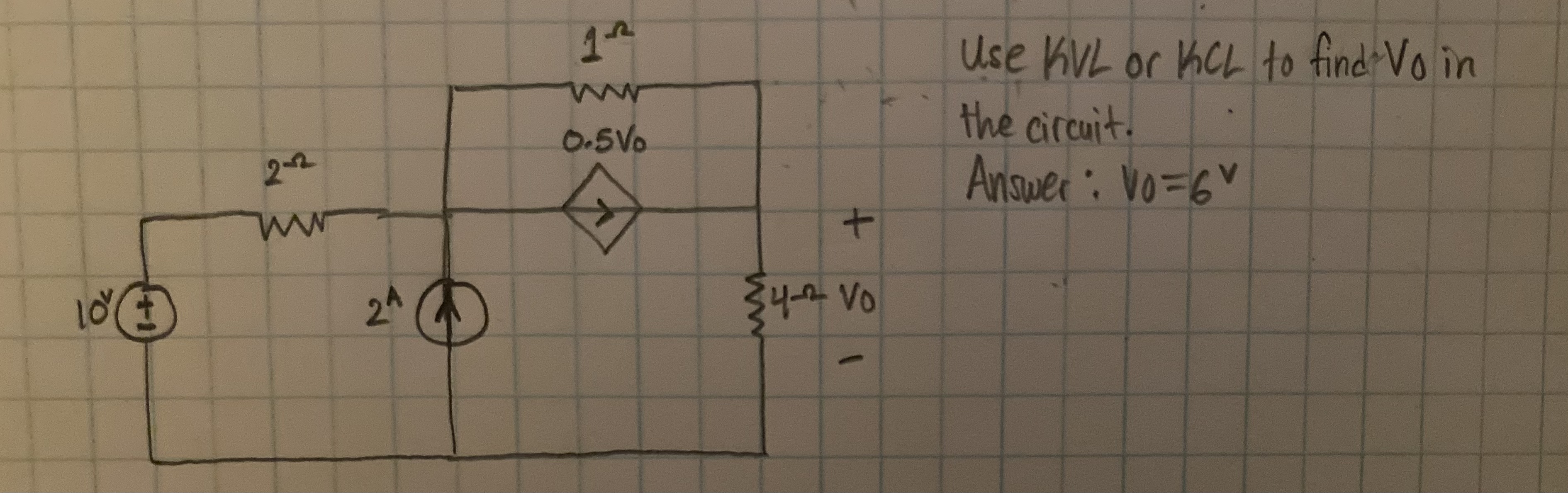 Solved Use KVL or KCL to find Vo in the circuit. Answer: | Chegg.com