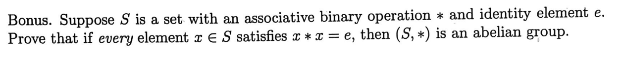 Solved Bonus. Suppose S is a set with an associative binary | Chegg.com